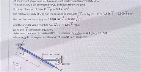 solved at the instant shown rod cd has a constant clockwise