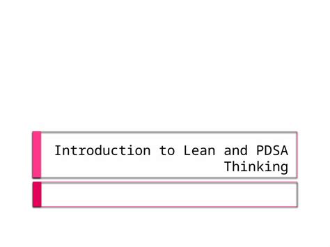 Pptx Introduction To Lean And Pdsa Thinking Dokumen Tips