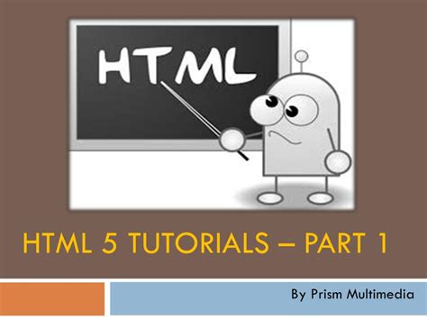 Ppt Introduction To Html5 Html5 Basics Html5 Introduction Html5