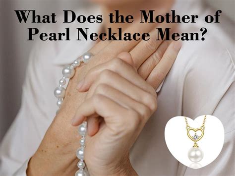 The Meaning Of Mother Of Pearl Heart Necklace