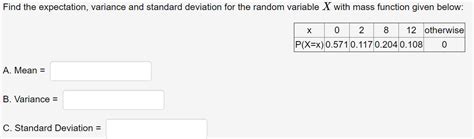 Solved Find The Expectation Variance And Standard Deviation