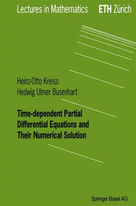 Time Dependent Partial Differential Equations And Their Numerical