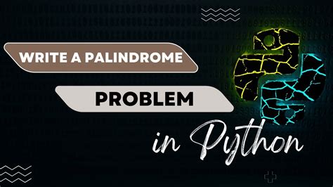 Palindrome Program In Python Youtube