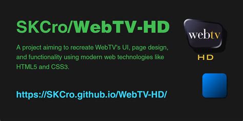 Github Skcro Webtv Hd A Project That Aims To Recreate Webtv Networks Ui And Page Design