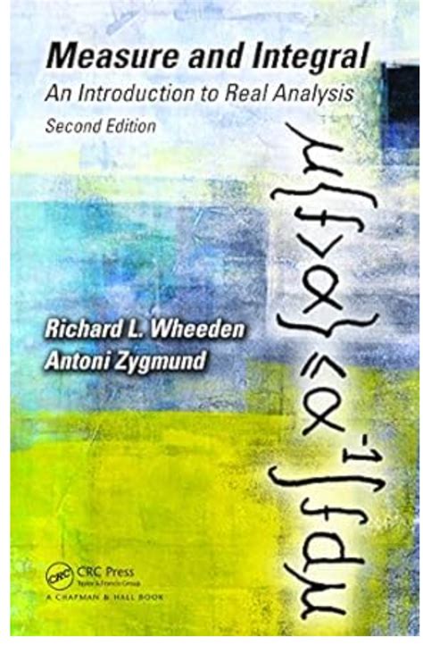 Measure And Integral 2nd Edition An Introduction To Real Analysis Booksnbooks