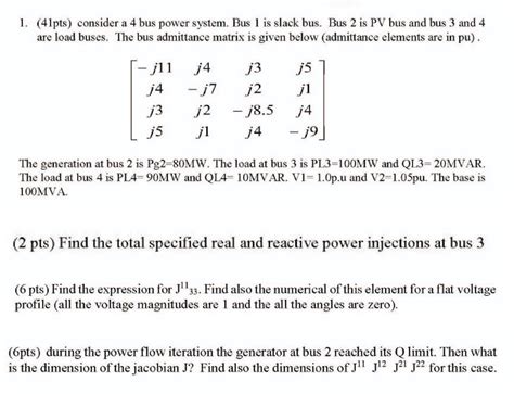 solved 1 41pts consider a 4 bus power system bus 1 is