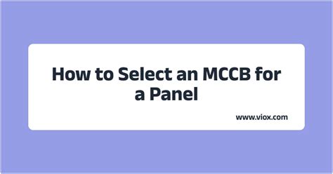 Хэрхэн Сонгох нь MCCB нь Самбар Ultimate гарын Авлага Цутгасан Тохиолдолд Хэлхээ Таслагч