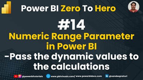 14 Numeric Range Parameter In Power Bi Pass The Dynamic Values To