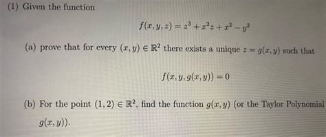 Solved 1 Given The Function F X Y Z Z3 X2z X2−y2 A