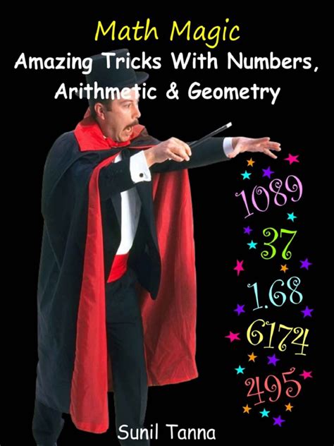 Math Magic Amazing Tricks With Numbers Arithmetic And Geometry Pdf