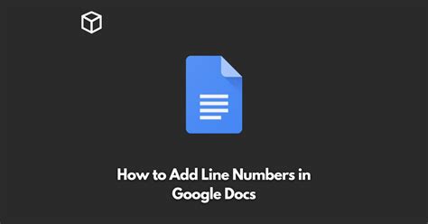 How to Add Line Numbers in Google Docs - Programming Cube