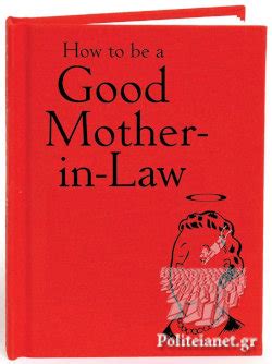 H B HOW TO BE A GOOD MOTHER IN LAW