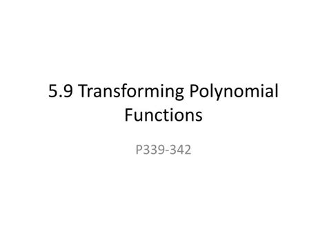 Ppt 59 Transforming Polynomial Functions Powerpoint Presentation Free Download Id2578349