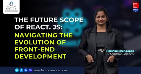 The Future Scope Of Reactjs Navigating The Evolution Of Front End