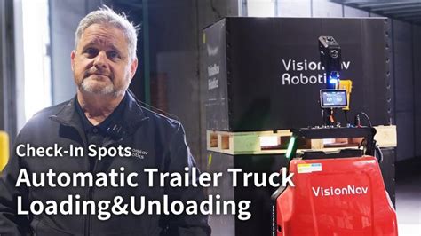 The Visionnav Show Room Automated Trailer Loading And More Anthony