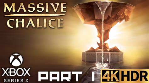 Massive Chalice Gameplay Walkthrough Part 1 Xbox Series Xs 4k No