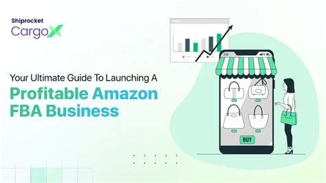 Launch Your Amazon FBA Business A Step By Step Guide Shiprocket CargoX