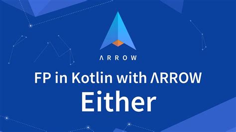 Either Fp In Kotlin With Arrow Youtube