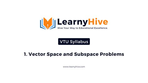 Vector Space And Subspace Problems LearnyHive