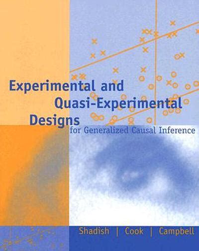 Experimental And Quasi Experimental Designs For Generalized Causal