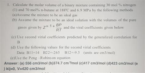 Solved Calculate The Molar Volume Of A Binary Mixture Chegg