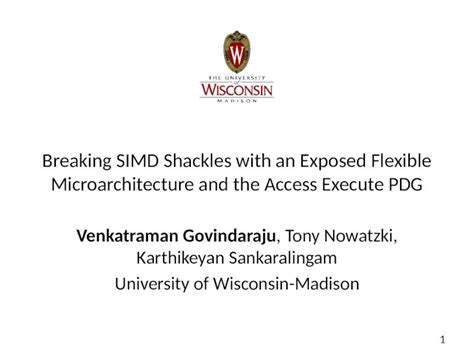 Pptx Breaking Simd Shackles With An Exposed Flexible Microarchitecture And The Access Execute