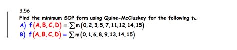 Solved 356 Find The Minimum Sop Form Using Quine Mccluskey