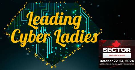 Leading Cyber Ladies On Linkedin Blackhat Leadingcyberladies Sector Sector2024