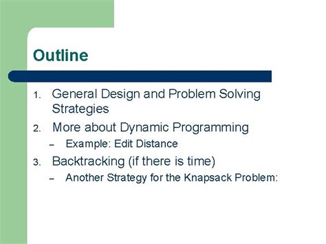 Outline General Design And Problem Solving