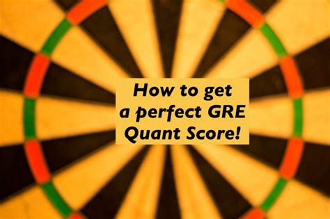 How To Get A Perfect Score In GRE Quant Complete Strategy Guide