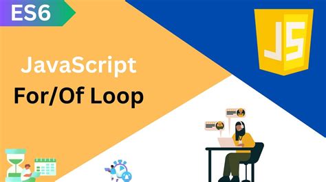 Es6 Tutorial Javascript For Of Loop In Detail Youtube
