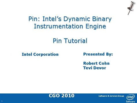 pin intels dynamic binary instrumentation engine pin tutorial