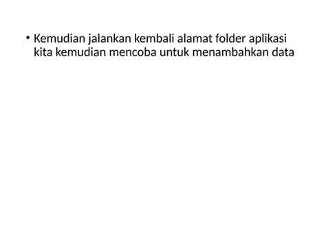 9 membuat php mvc dengan insert data pptx free download