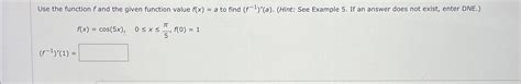 solved use the function f ﻿and the given function value
