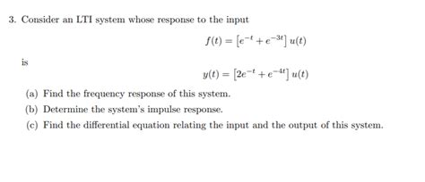 solved 3 consider an lti system whose response to the input