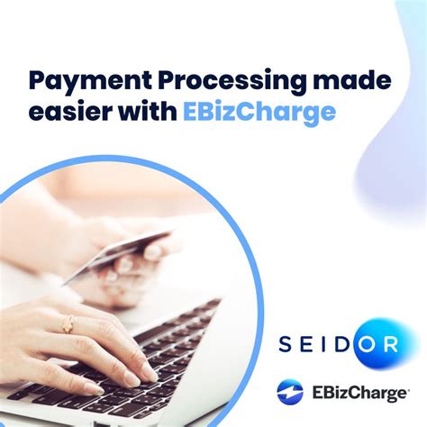 With The Integration Between Ebizcharge And Sap Business One You Can Accept Credit Debit And