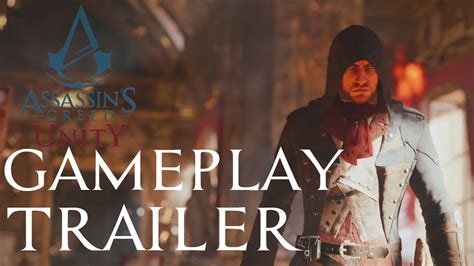 Assassin S Creed Unity Gameplay Trailer YouTube
