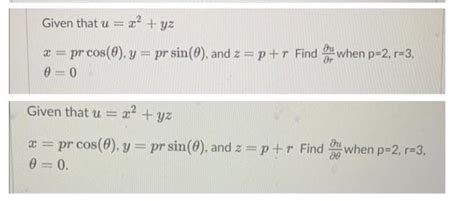 solved given that u x2 yz x prcos θ y prsin θ and z p r