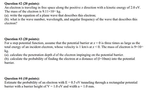 Solved Question 2 20 Points An Electron Is Traveling In