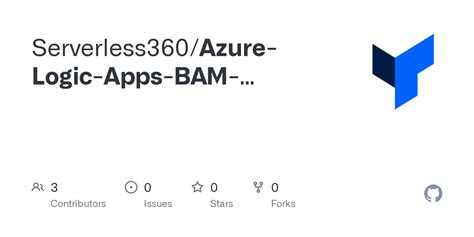 Github Serverless360azure Logic Apps Bam Custom Connector For