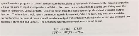 Solved You Will Create A Program To Convert Temperature From