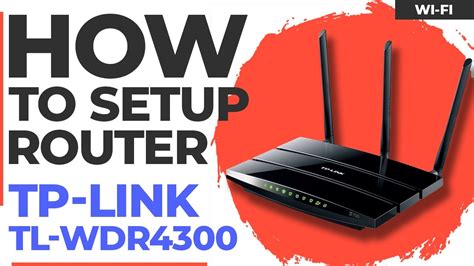 How To Setup TP Link TL WDR4300 YouTube