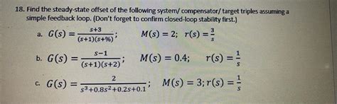 solved 18 find the steady state offset of the following