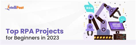 Top 10 Rpa Projects For Beginners In 2023 Intellipaat
