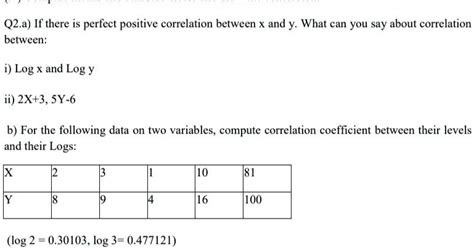 q2 a if there is a perfect positive correlation between x and y what
