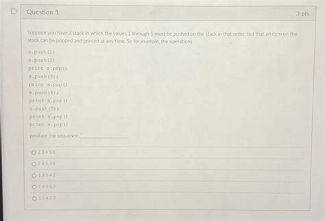 solved question 1 suppose you have a stack in which the