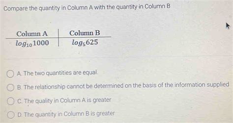 Solved Compare The Quantity In Column A With The Quantity In Column B A The Two Quantities Are