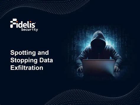 how to detect data exfiltration securing sensitive information