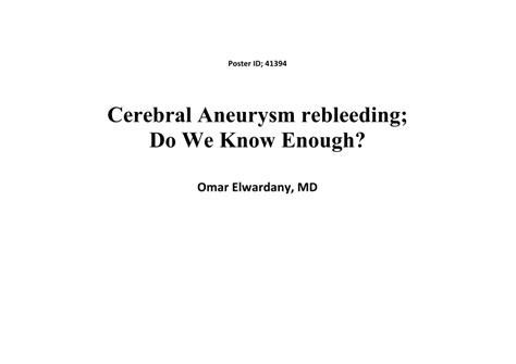 Pdf Cerebral Aneurysm Rebleeding Do We Know Enough