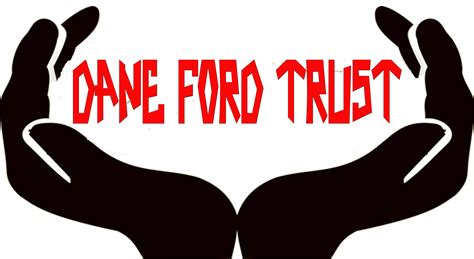 Dane Ford Trust News Blog